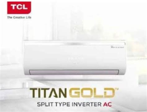 Tcl Split Type Inverter Aircon TV Home Appliances Air Conditioning And Heating On Carousell