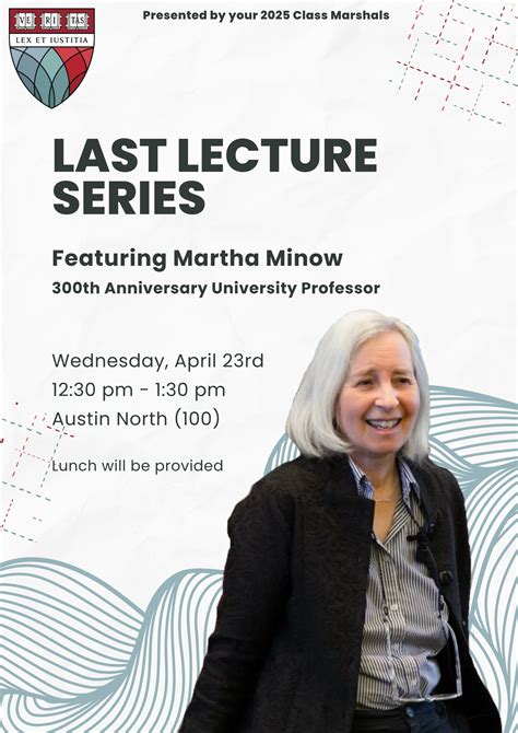 Class Of 2025 Last Lecture Series Featuring Professor Martha Minow