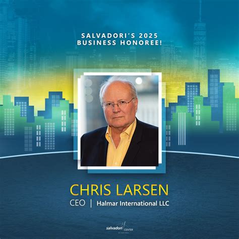Congratulations To Our Ceo Chris Larsen On Being Named The Salvadori