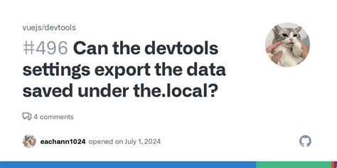 Can The Devtools Settings Export The Data Saved Under Thelocal · Issue 496 · Vuejsdevtools