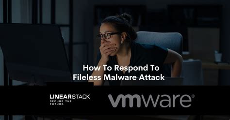 Keith Jason Bello On Linkedin Linearstack Carbonblack Vmware Malware Filelessmalware