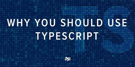 Why You Should Choose Typescript Over Javascript Dev Community