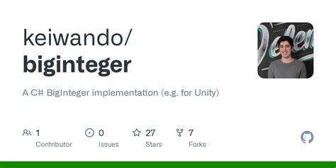 Github Keiwandobiginteger A C Biginteger Implementation Eg For Unity