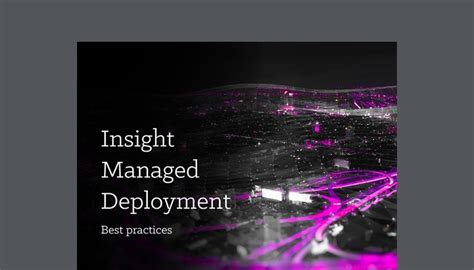 insight managed deployment best practices insight