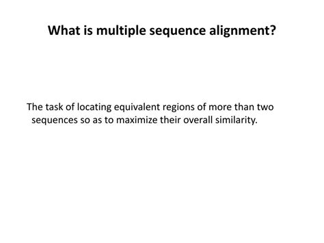 PPT Multiple Sequence Alignment PowerPoint Presentation Free Download ID 2631669