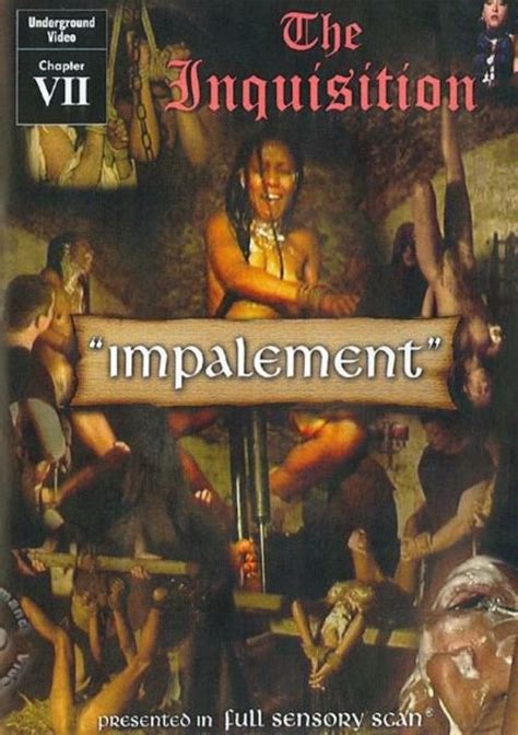 The Inquisition 7 Impalement 2006 By Inquisition Underground Hotmovies
