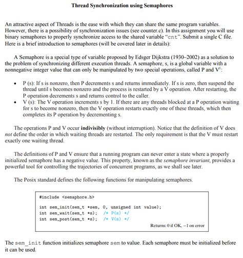 The Question Is To Use Binary Semaphores To Properly
