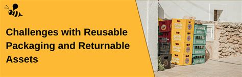 Returnable Asset And Reusable Packaging Management — The Ultimate Guide