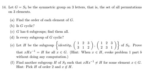 Solved 14 Let G S3 Be The Symmetric Group On 3 Letters
