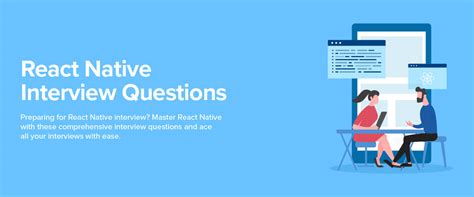 Top 45 React Native Interview Questions And Answers In 2023