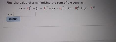 solved find the value of x minimizing the sum of the