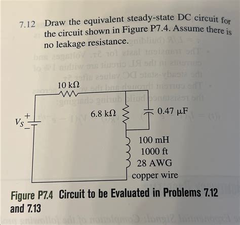 Solved 7 12 ﻿draw The Equivalent Steady State Dc Circuit For