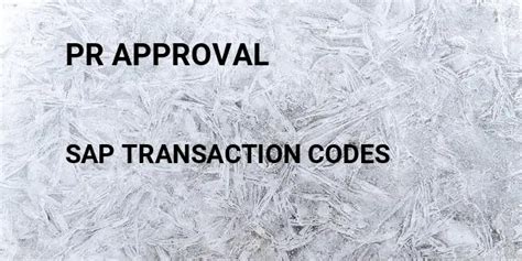 Pr Approval Tcode In SAP Transaction Codes List