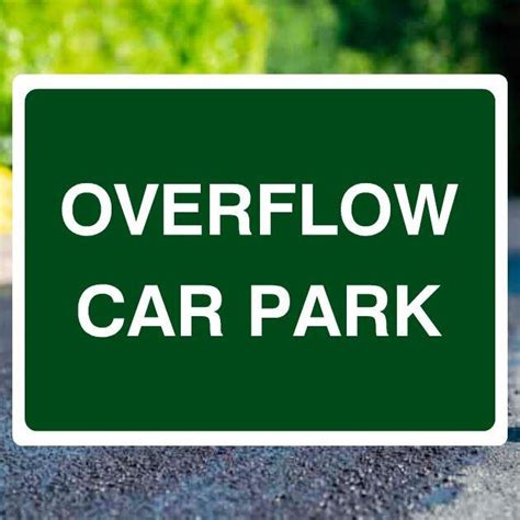 Overflow Parking Sign Uk Car Park Signage The Safety Sheep Store