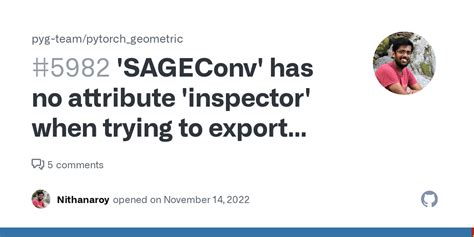 Sageconv Has No Attribute Inspector When Trying To Export The Model