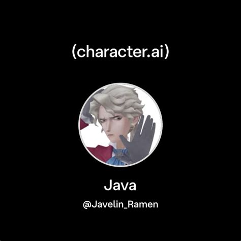 Java Javelinramen Characterai Ai Chat Reimaginedyour Words