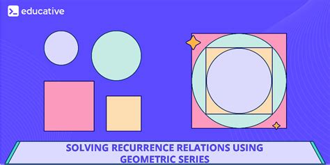 Solving Recurrence Relations Using Geometric Series