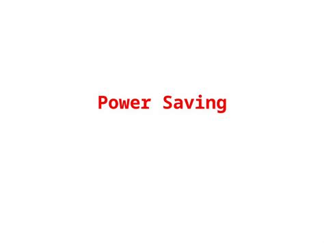 Ppt Power Saving 2 Greening Of The Internet Main Idea Reduce Energy Consumption In The