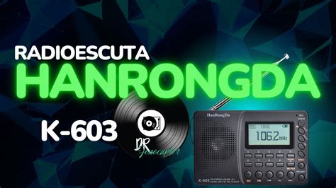 💚💚radioescuta Ondas Curtas Bluetooth Hanrongda K 603💚💚 Youtube