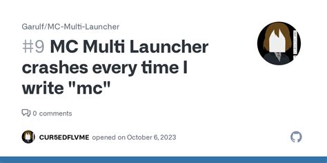 Mc Multi Launcher Crashes Every Time I Write Mc · Issue 9 · Garulf