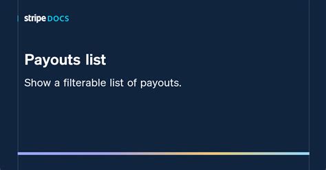 Payouts List Stripe Documentation