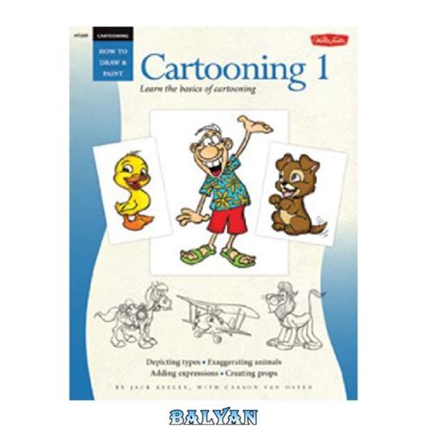 دانلود کتاب Cartooning Cartooning Book 1 Learn The Basics Of Cartooning بلیان