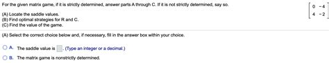 solved for the given matrix game if it is strictly