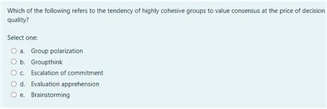Solved Which Of The Following Refers To The Tendency Of