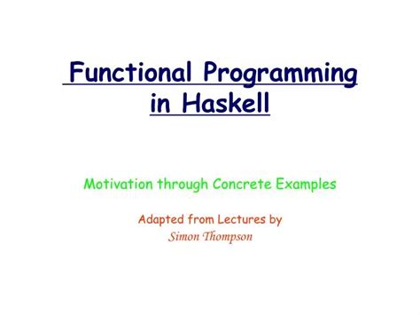 Ppt Functional Programming In Haskell Powerpoint Presentation Free