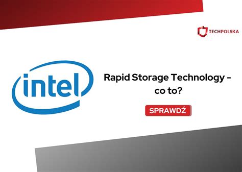 Intel Rapid Storage Technology Co To I Do Czego Służy