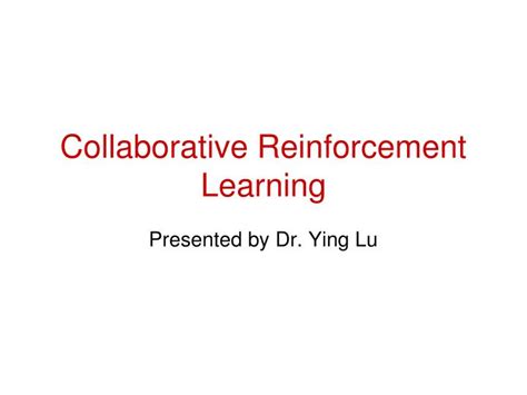 Ppt Collaborative Reinforcement Learning Powerpoint Presentation Free Download Id4503641