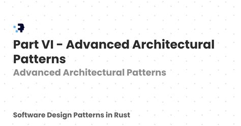 Part Vi Advanced Architectural Patterns Software Design Patterns In