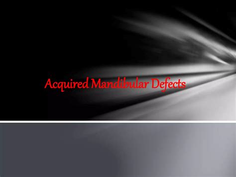 Mandibular Defects Maxillofacial Prosthesis Pptx Dental Health