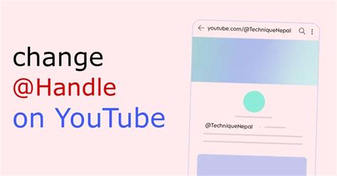 How To Change YouTube Handle Step By Step Guide