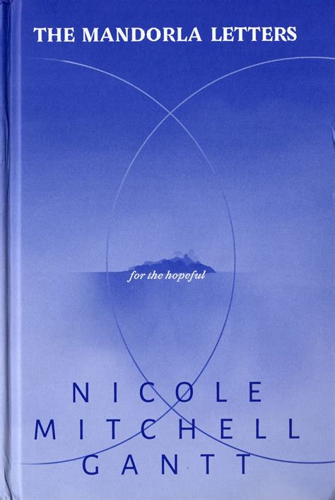 Imagination Practitioner Nicole Mitchell Gantt On The Mandorla Letters Newcity Lit