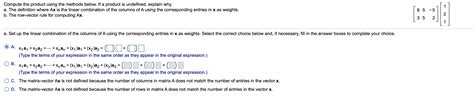Solved 1 Compute The Product Using The Methods Below If A Chegg Com