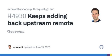 Keeps Adding Back Upstream Remote · Issue 4930 · Microsoftvscode Pull Request Github · Github