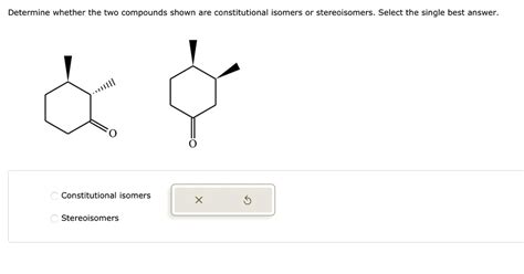 Solved Texts Determine Whether The Two Compounds Shown Are Constitutional Isomers Or