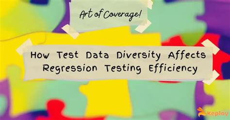 diverse test data boosting regression testing efficiency keploy blog