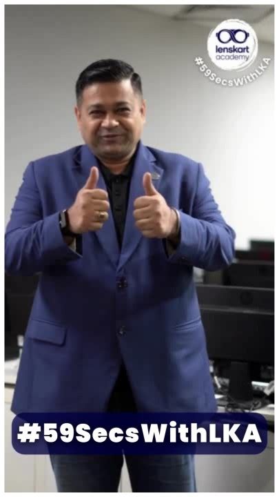 Lenskart Academy On Linkedin 59secswithlka Ft Sumeet K Vinayak