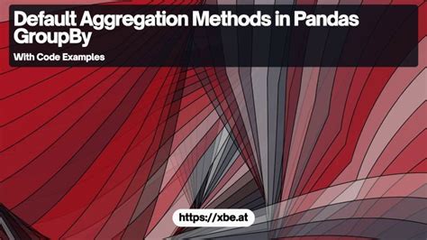 Giuseppe Canale Cissp On Linkedin Default Aggregation Methods In Pandas Groupby