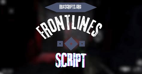 Frontlines Script RBX Scripts
