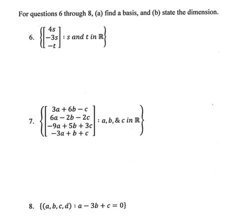 Solved For Questions 6 Through 8 A Find A Basis And B Chegg Com