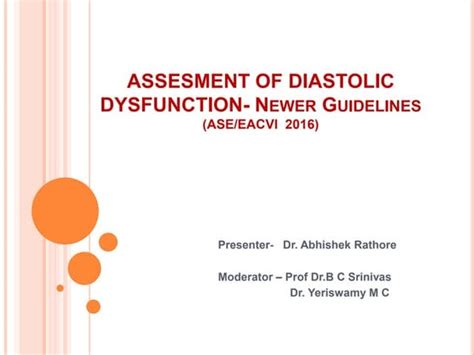 Assessment Of Diastolic Function By Echo Pptx Assessment Of Diastolic Function By Echo Pptx