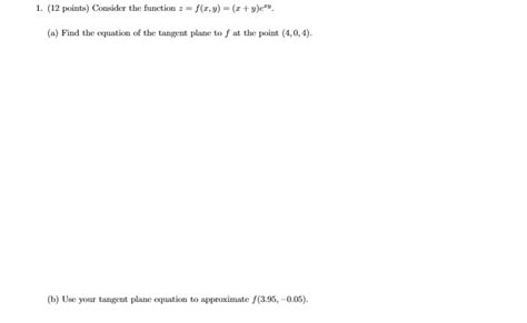 Solved 12 Points Consider The Function Zfxyxyexy