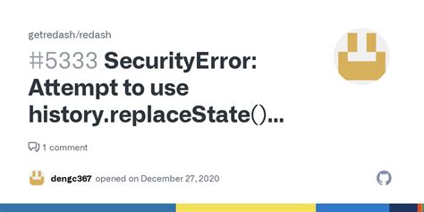 Securityerror Attempt To Use Historyreplacestate More Than 100