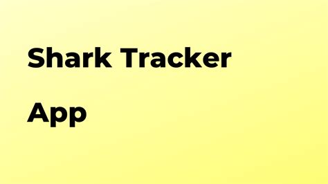 Shark Tracker Best Tips And How To For Android And Iphone Forokd