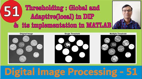 Thresholding Global And Adaptivelocal In Dip And Its Implementation In Matlab Youtube