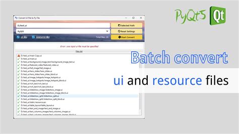 Pyqt5 Programs Batch Convert Ui And Resource Files Application Youtube