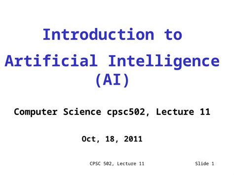 Pptx Cpsc 502 Lecture 11slide 1 Introduction To Artificial